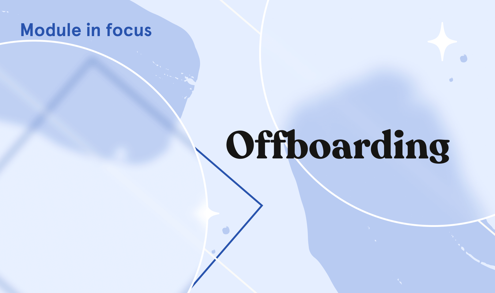 How Huma can help you ensure a smooth offboarding processes